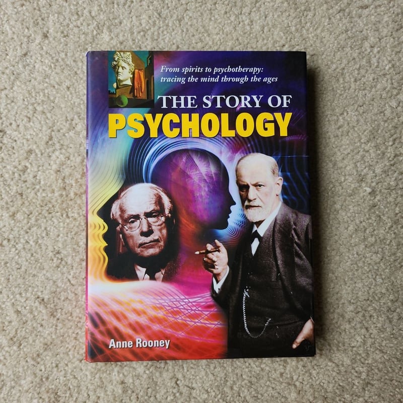 The Story of Psychology by Anne Rooney