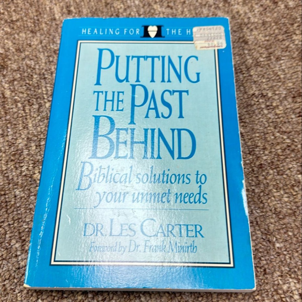 Putting the Past Behind by Les Carter