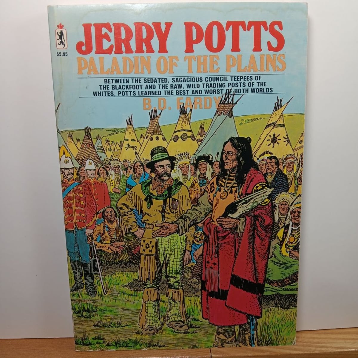 Jerry Potts, Paladin of the Plains by Bernard D. Fardy