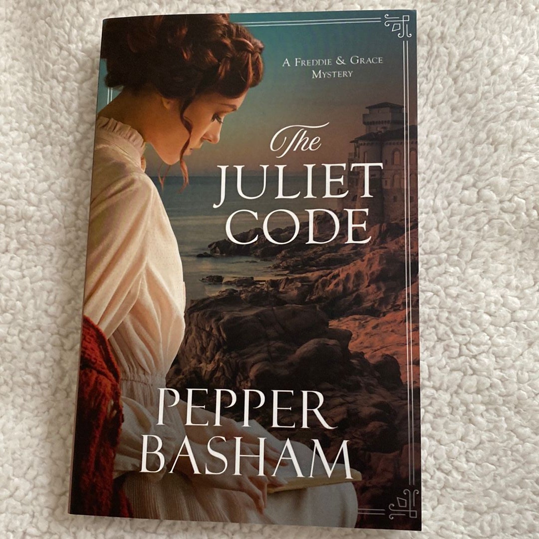 The Juliet Code by Pepper Basham
