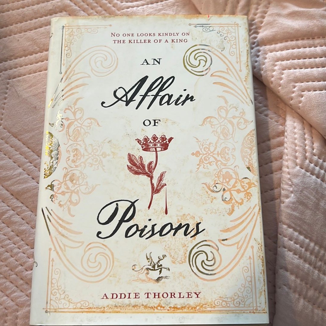 An Affair of Poisons by Addie Thorley