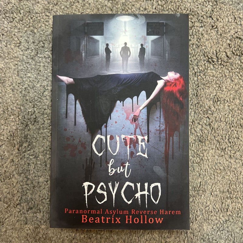 Cute but Psycho by Beatrix Hollow