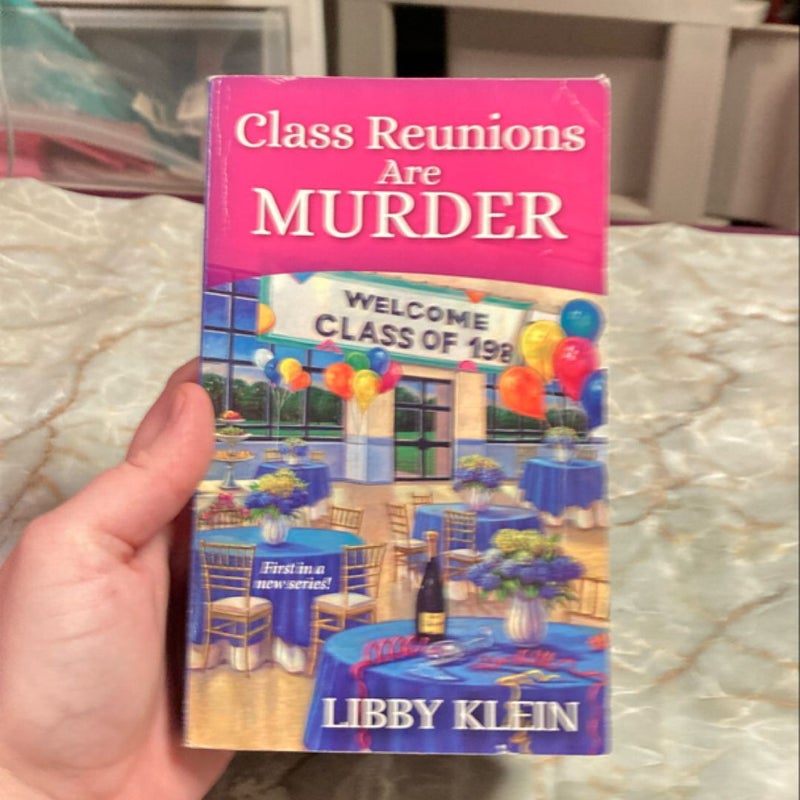 Class Reunions Are Murder by Libby Klein, Paperback | Pangobooks