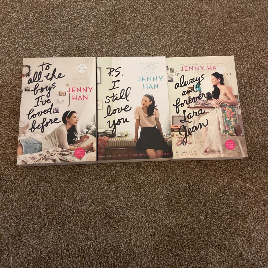To all the boys I have loved before (whole series) by Jenny Han ...