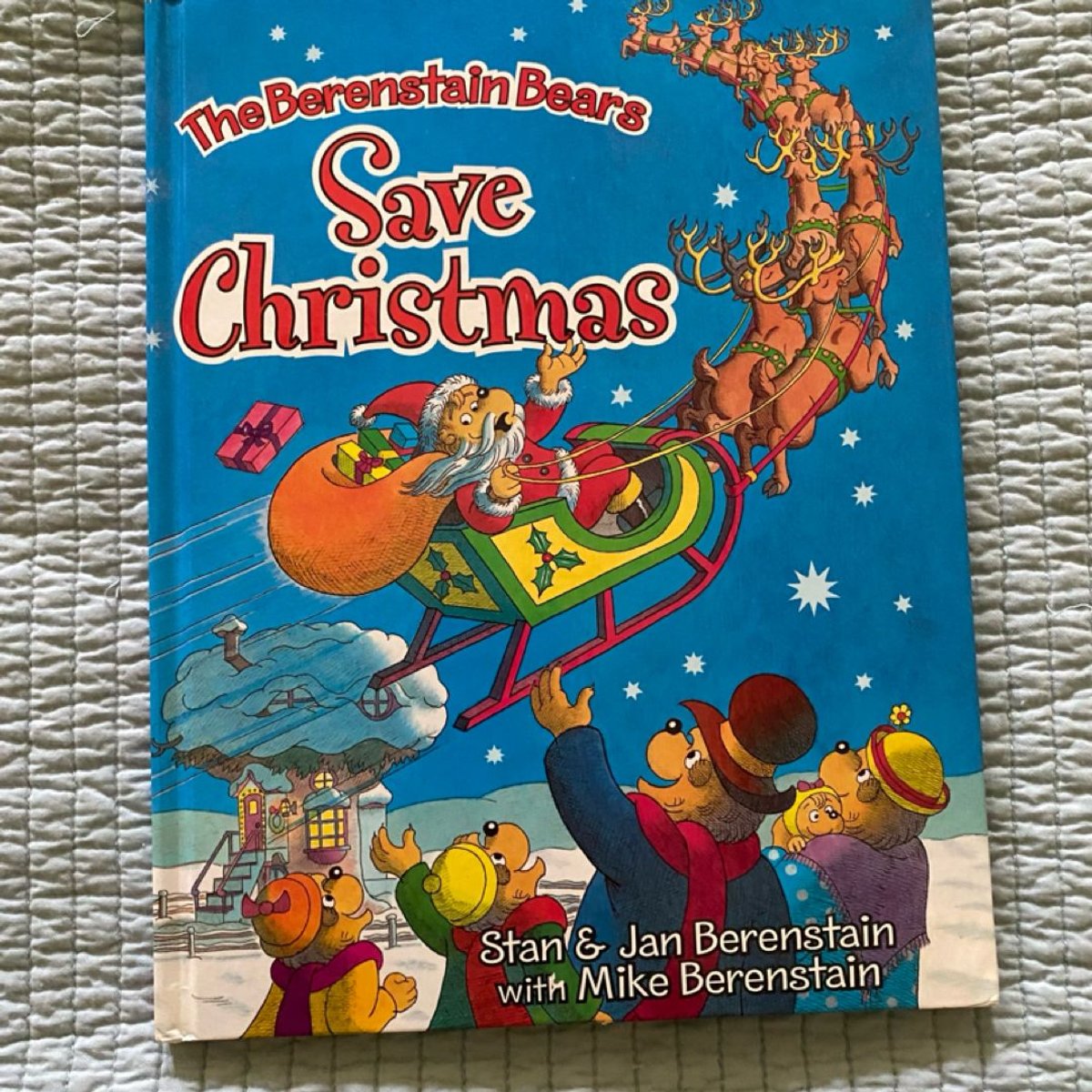 The Berenstain Bears Save Christmas by Jan Berenstain, Stan Berenstain