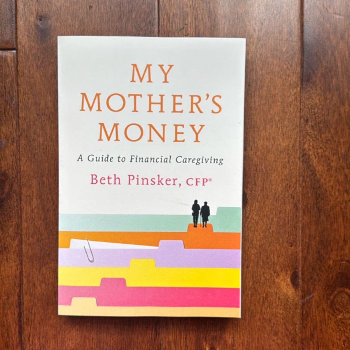 My Mother's Money by Beth Pinsker