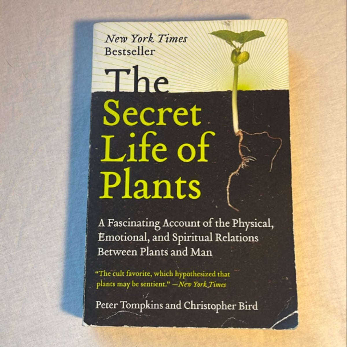 The Secret Life of Plants by Peter Tompkins, Christopher O. Bird
