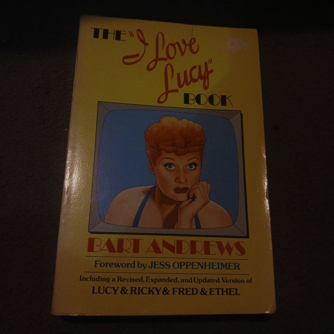 The I Love Lucy Book by Bart Andrews, Paperback | Pangobooks