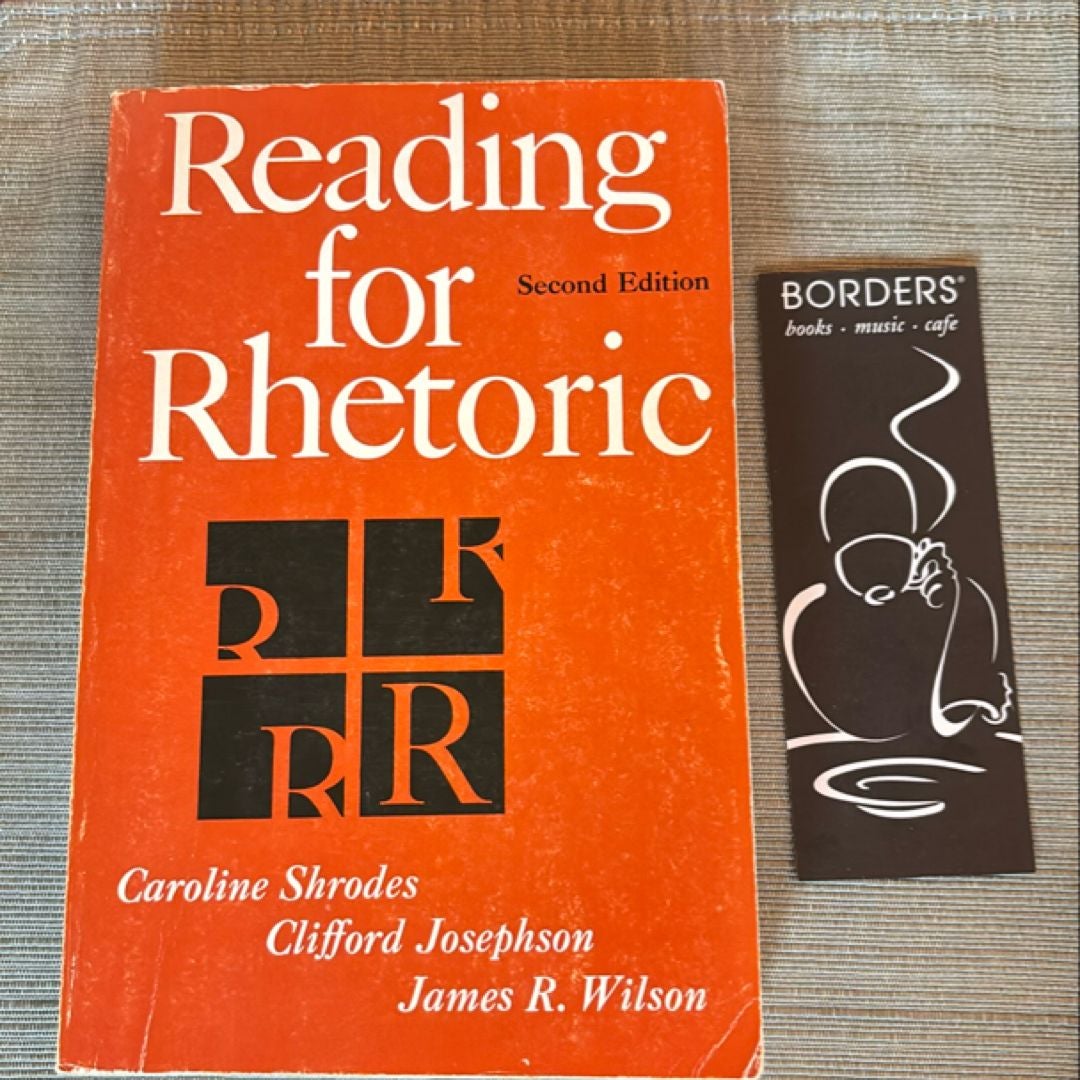 Reading for Rhetoric by Caroline Shrodes, Clifford Josephson, James R ...