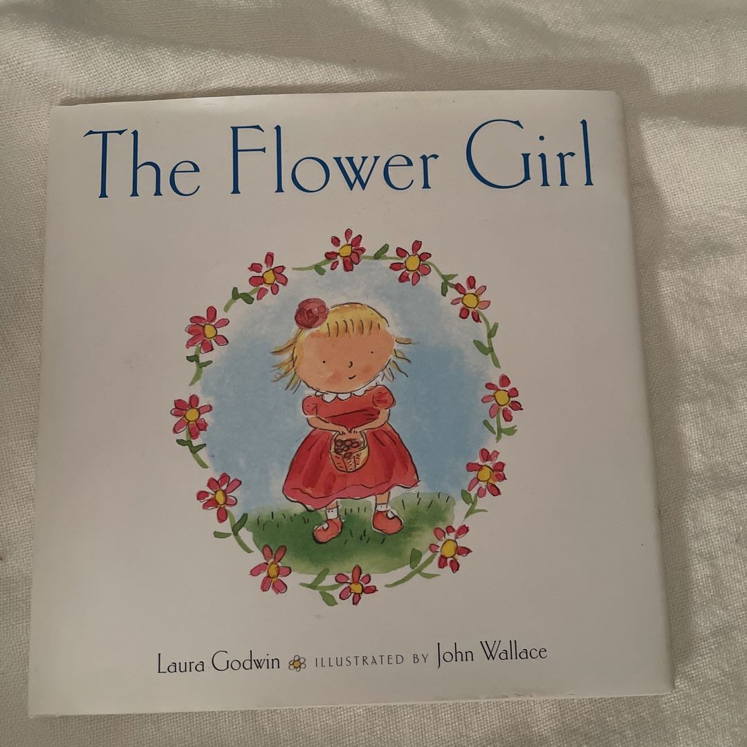 The Flower Girl by Laura Godwin
