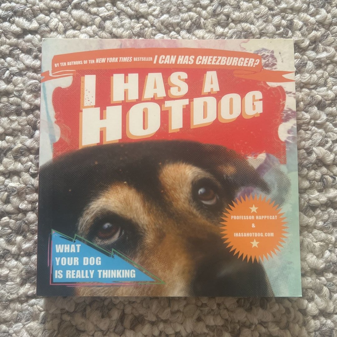 I Has a Hotdog by Professor Happycat, Paperback | Pangobooks