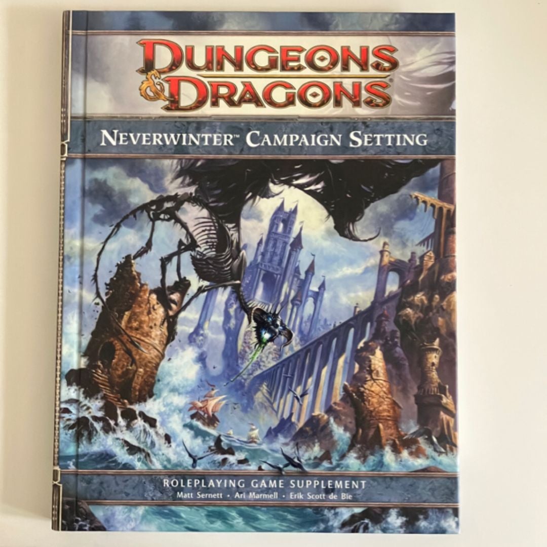 Neverwinter Campaign Setting by Matt Sernett, Erik Scott De Bie, Ari ...