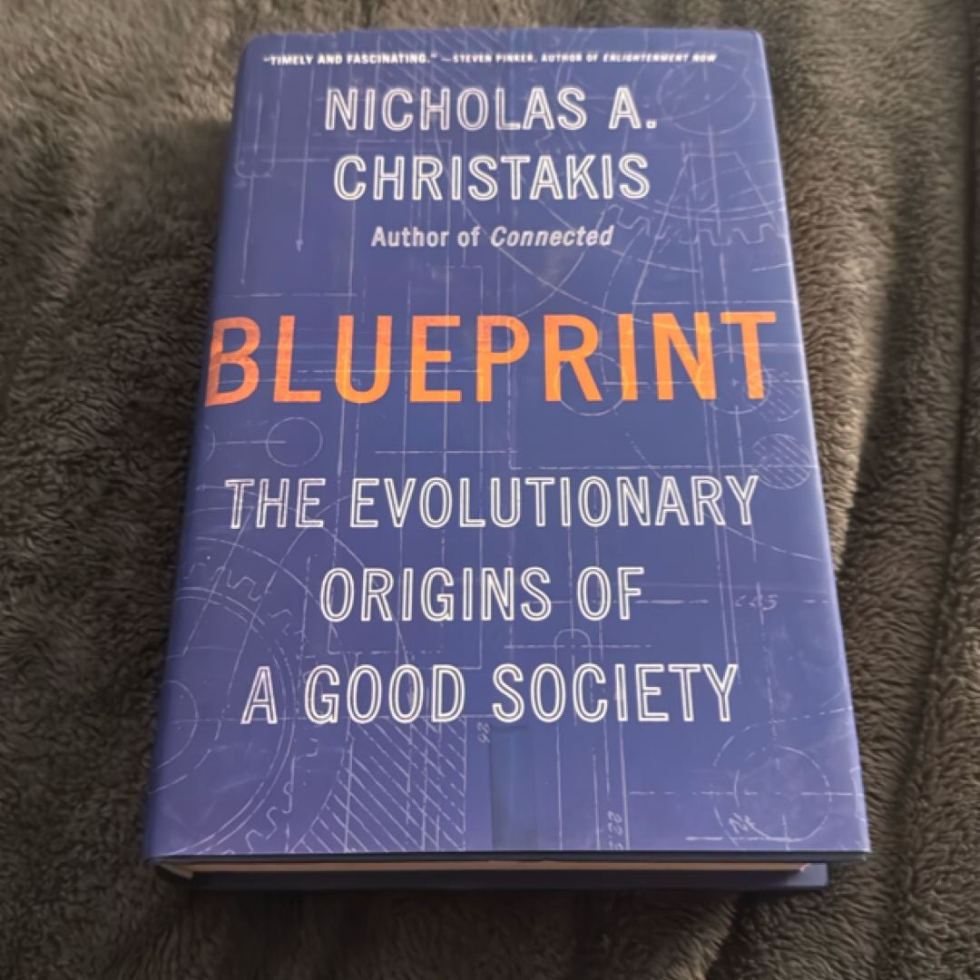 Blueprint by Nicholas A. Christakis