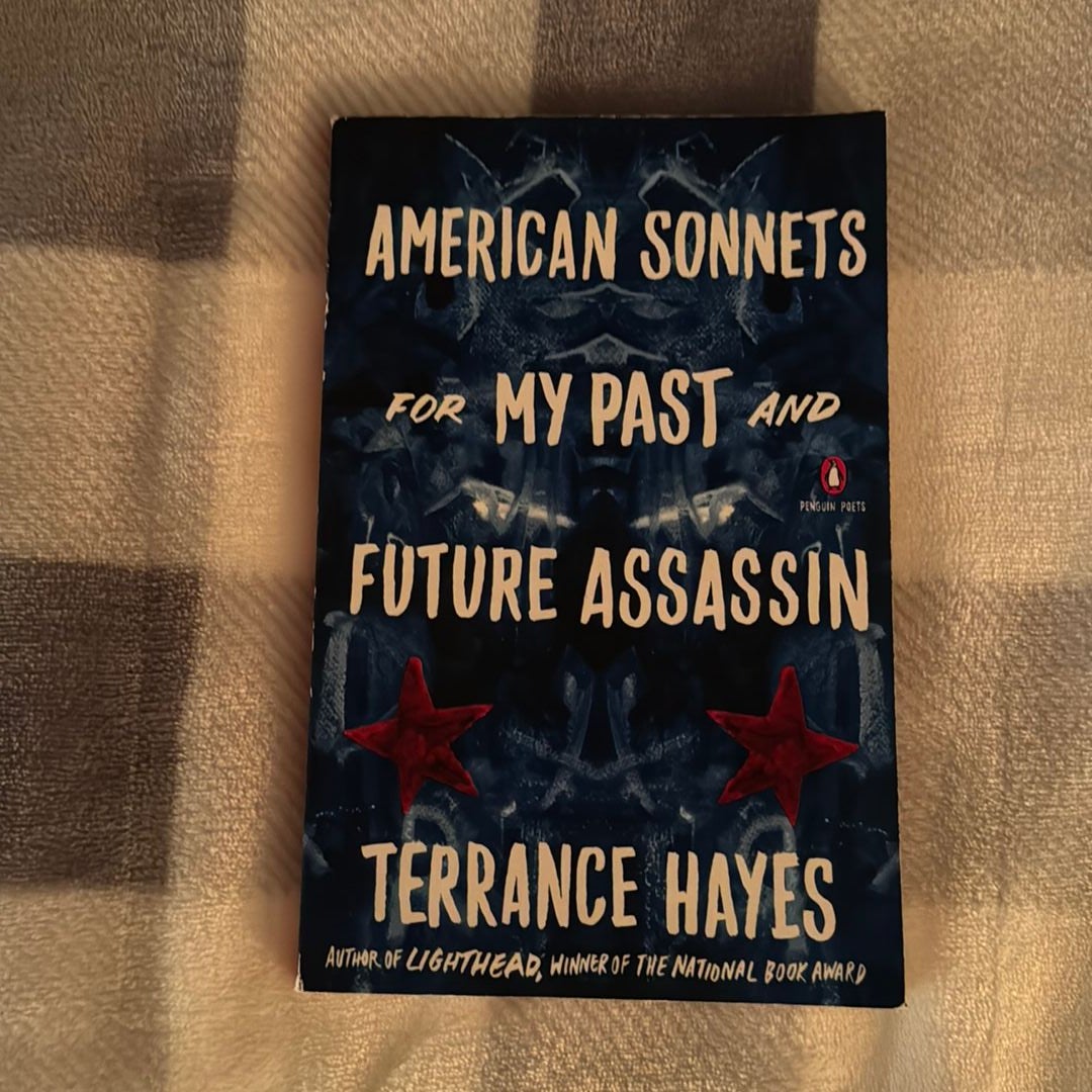 American Sonnets for My Past and Future Assassin by Terrance Hayes