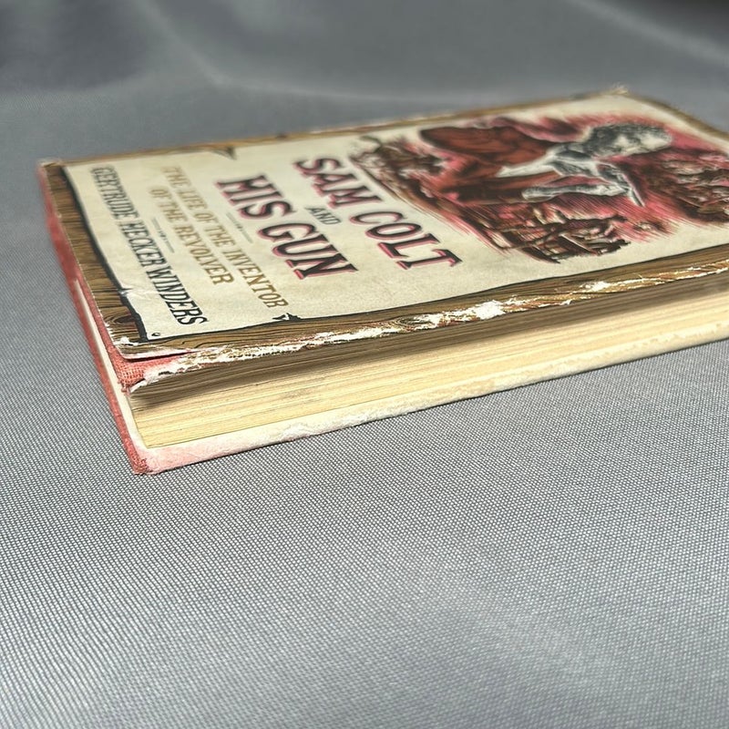 Sam Colt and His Gun by Gertrude Hecker Winders, Hardcover | Pangobooks