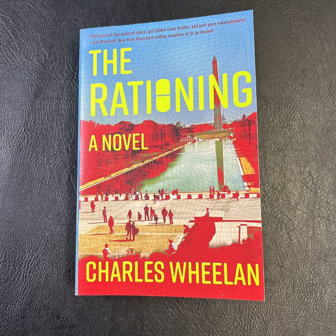 The Rationing by Charles Wheelan