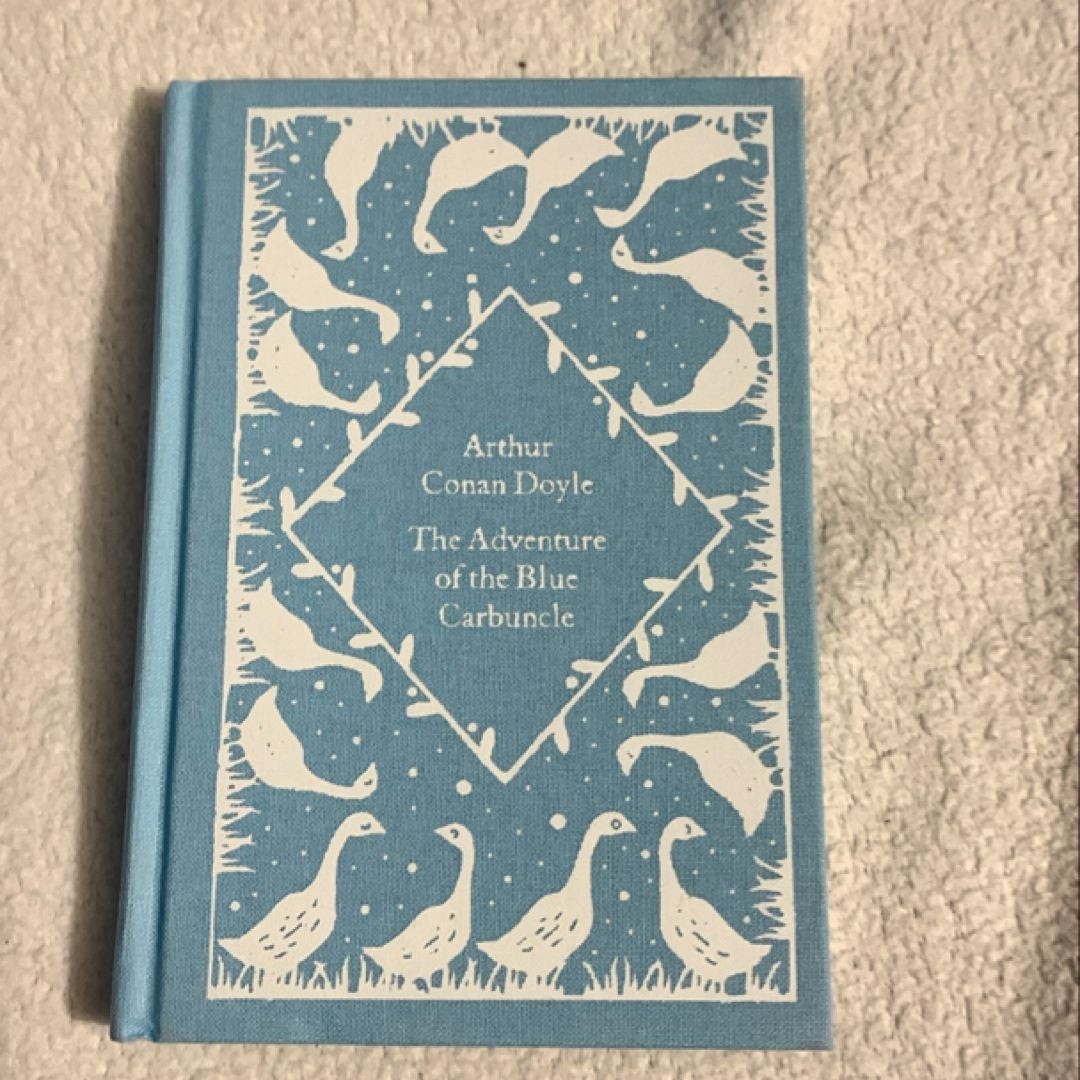 The Adventure of the Blue Carbuncle by Arthur Conan Doyle, Coralie ...