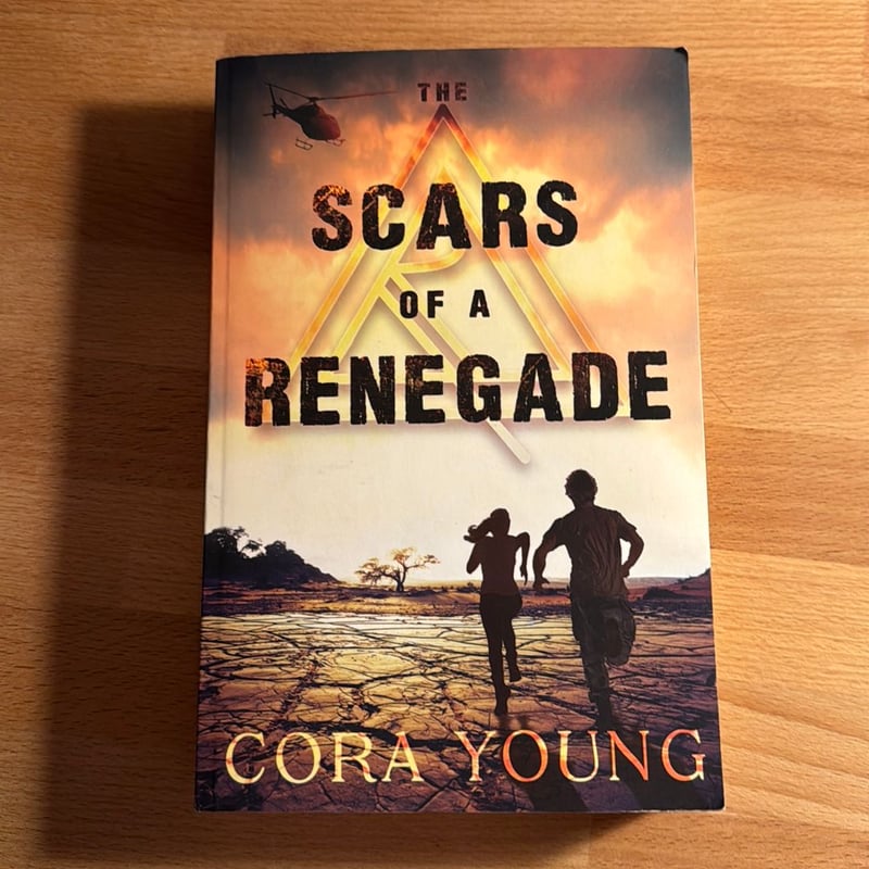 The Scars of a Renegade by Camyrn Lockhart