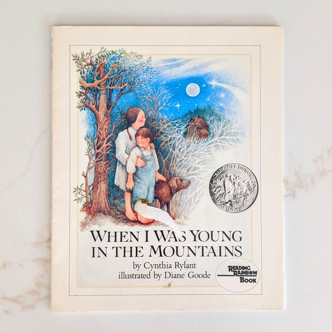 When I Was Young in the Mountains by Cynthia Rylant; Illustrated by ...