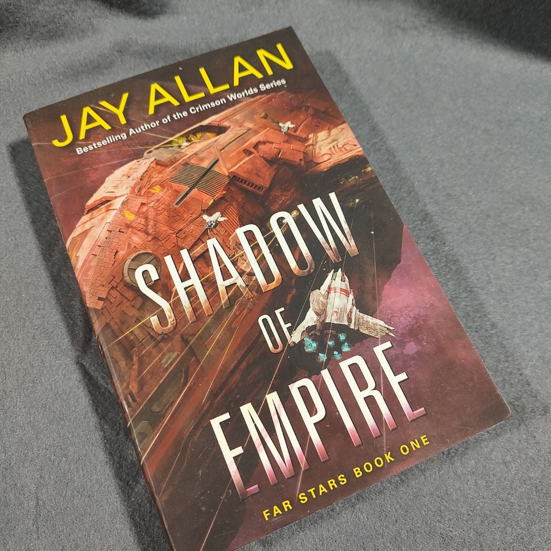 Shadow of Empire by Jay Allan