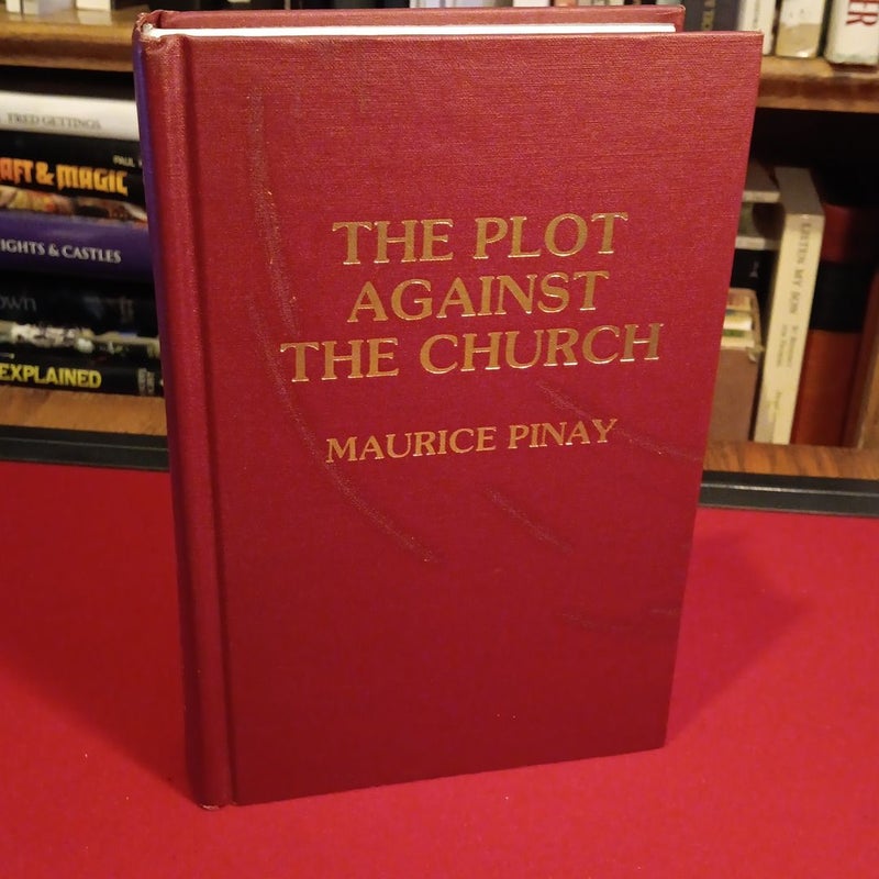 The Plot Against The Church 1st. Edition 3rd printing, rare hardcover ...