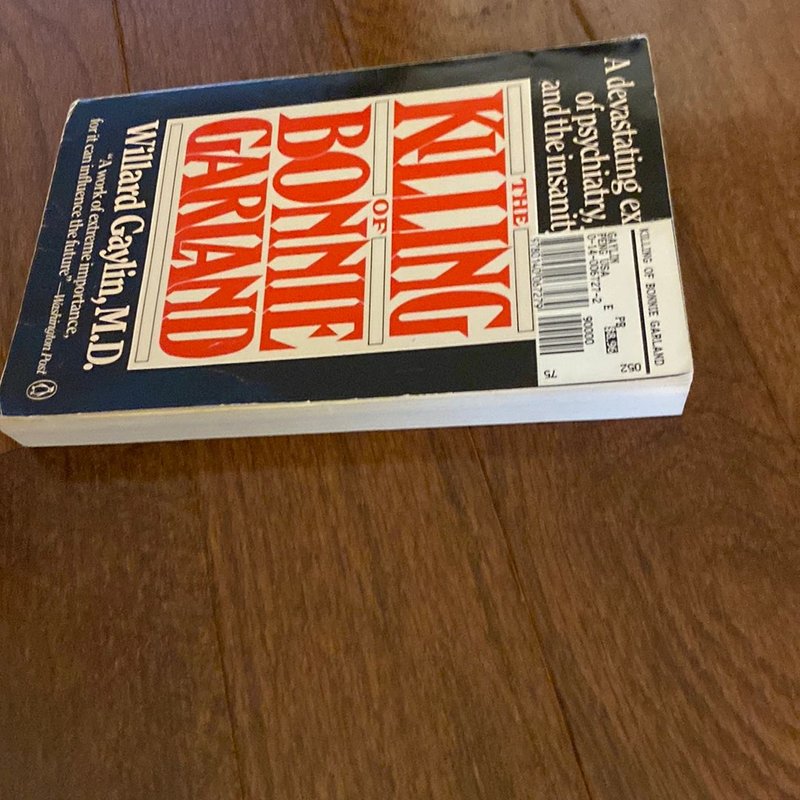 The Killing of Bonnie Garland by Willard Gaylin
