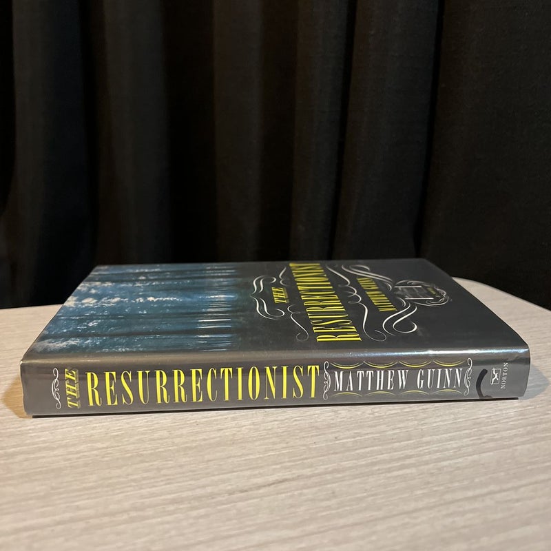 The Resurrectionist by Matthew Guinn