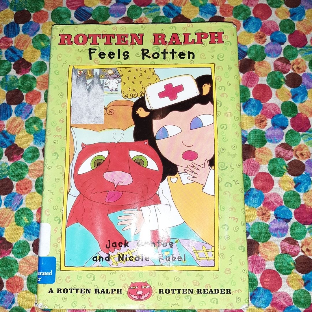 Rotten Ralph Feels Rotten by Jack Gantos