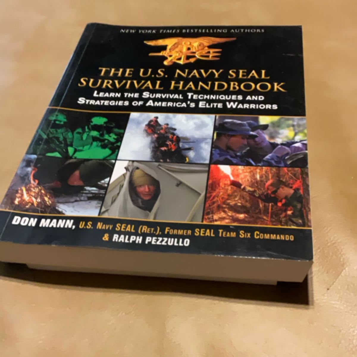 The U. S. Navy SEAL Survival Handbook by Don Mann, Ralph Pezzullo