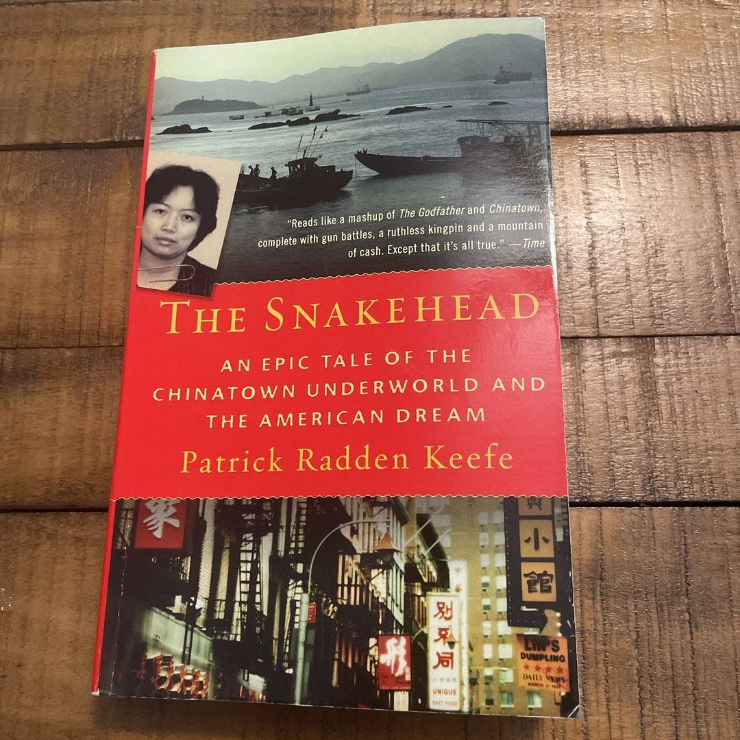 The Snakehead by Patrick Radden Keefe