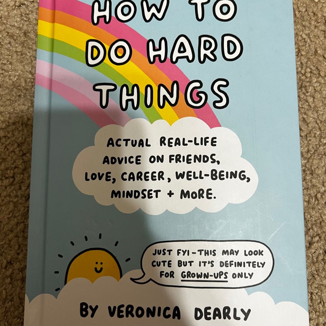 How to Do Hard Things by Veronica Dearly, Hardcover | Pangobooks