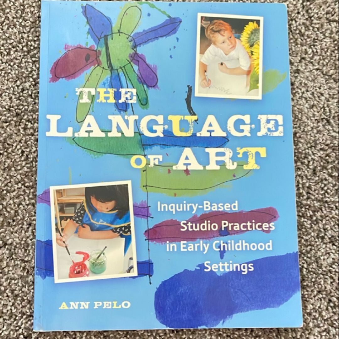 The Language of Art by Ann Pelo