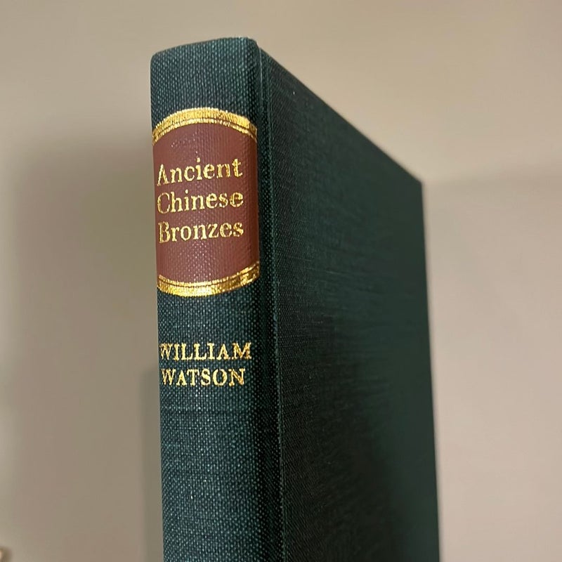 Ancient Chinese Bronzes by William Watson, Hardcover | Pangobooks