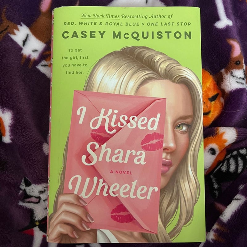 I Kissed Shara Wheeler by Casey McQuiston, Hardcover | Pangobooks