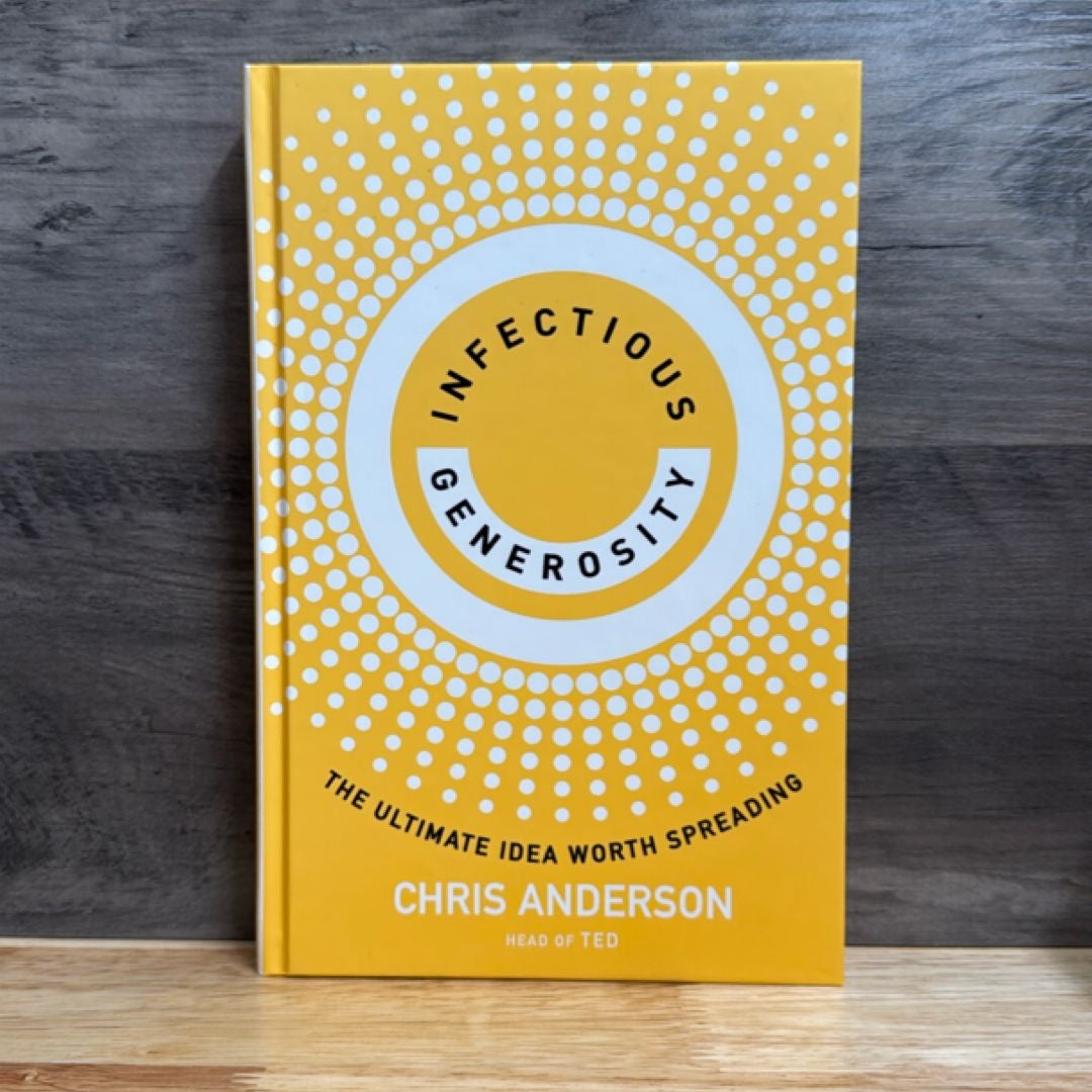 Infectious Generosity by Chris Anderson