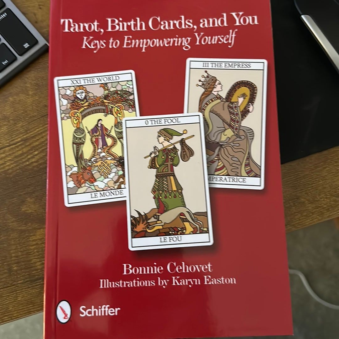 Tarot, Birth Cards, and You by Bonnie Cehovet