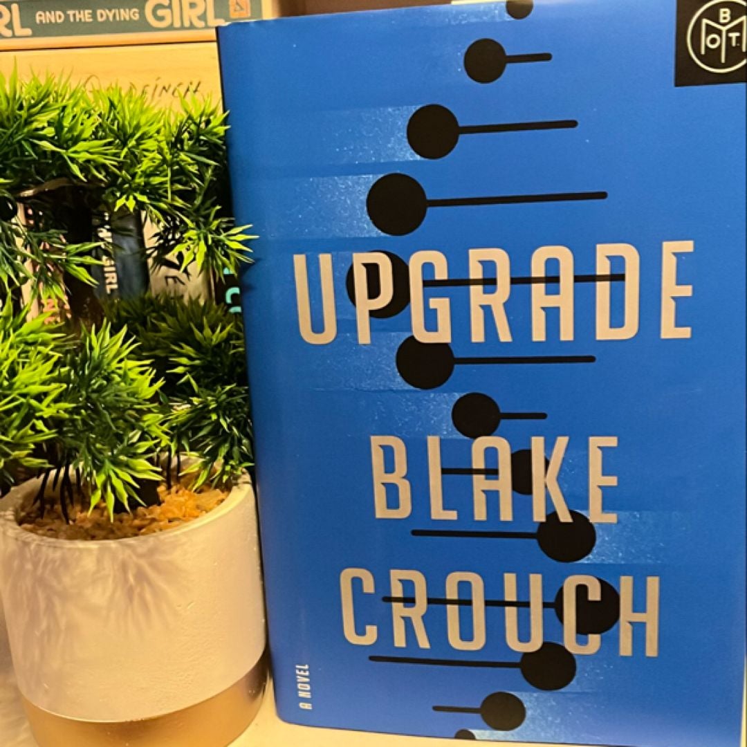Upgrade by Blake Crouch, Hardcover | Pangobooks