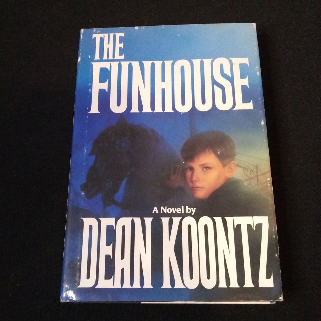 The Funhouse by Owen West, Dean Koontz