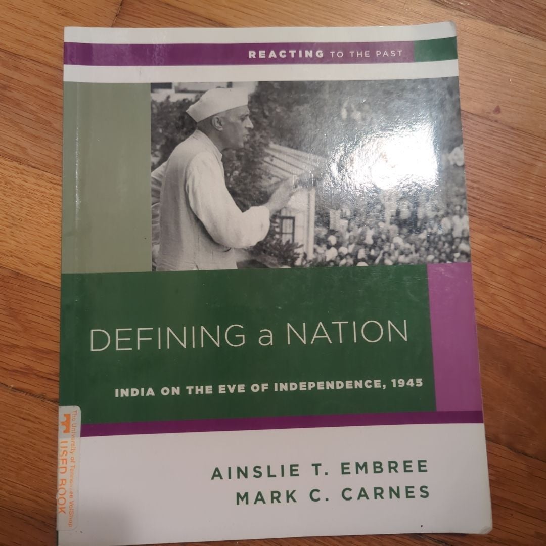 Defining a Nation by Ainslie T. Embree, Mark C. Carnes