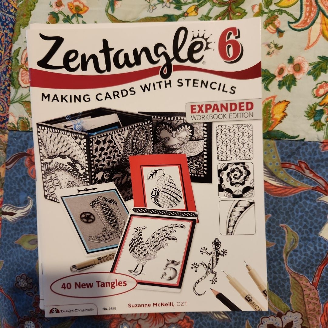 Zentangle 6, Expanded Workbook Edition by Suzanne McNeill