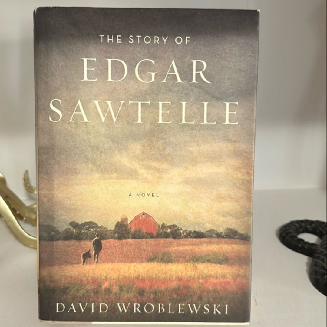 The Story of Edgar Sawtelle by David Wroblewski
