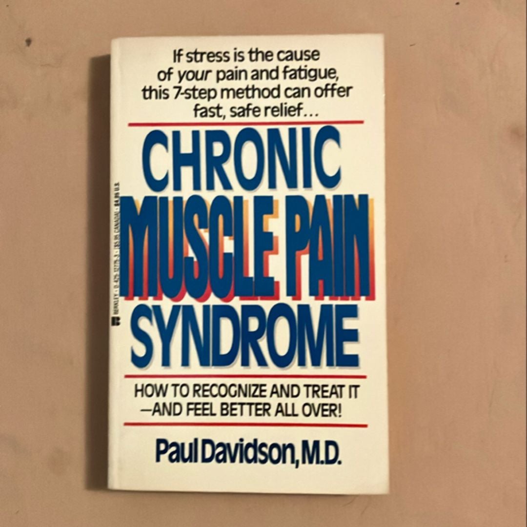 Chronic Muscle Pain Syndrome by Paul Davidson