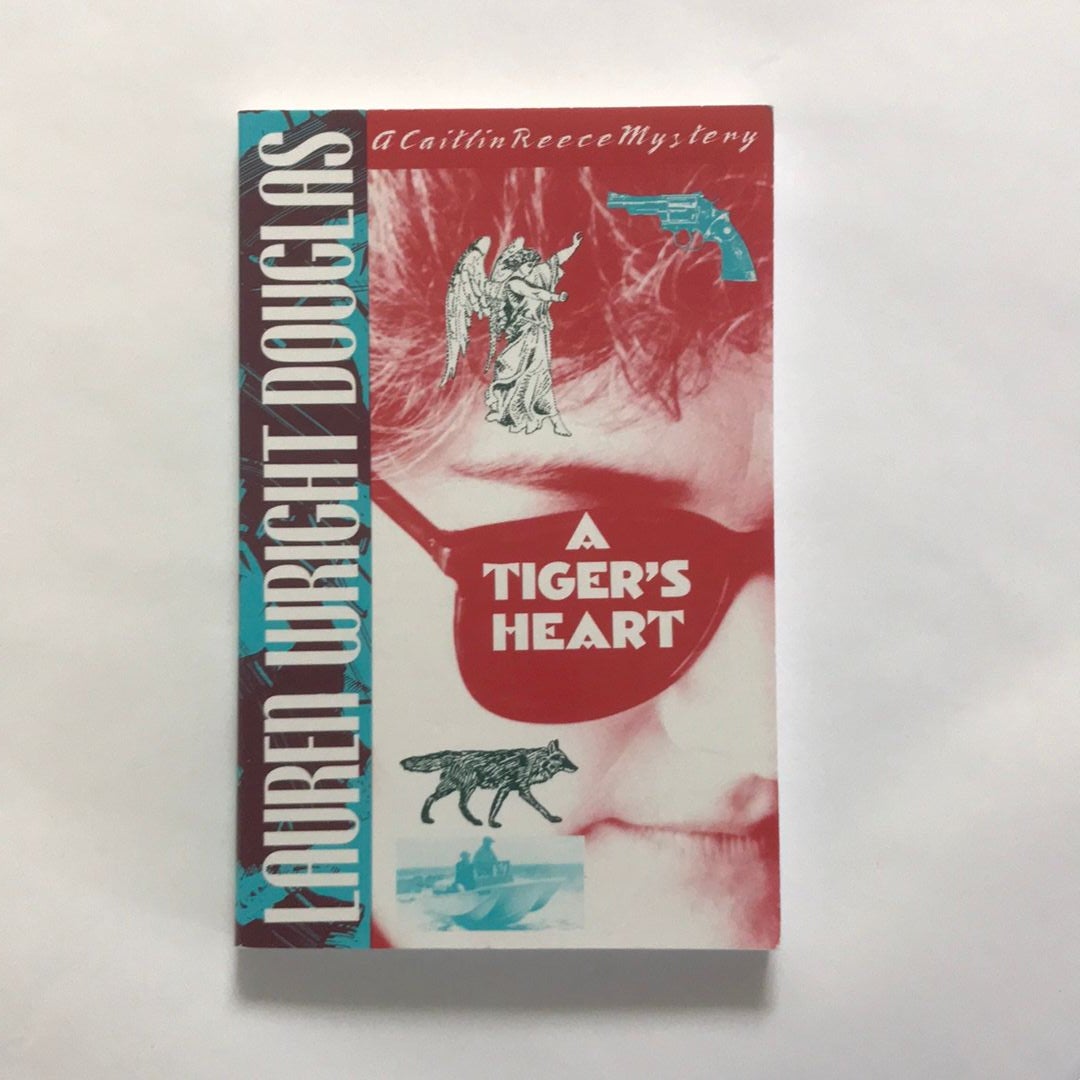 A Tiger's Heart by Lauren W. Douglas