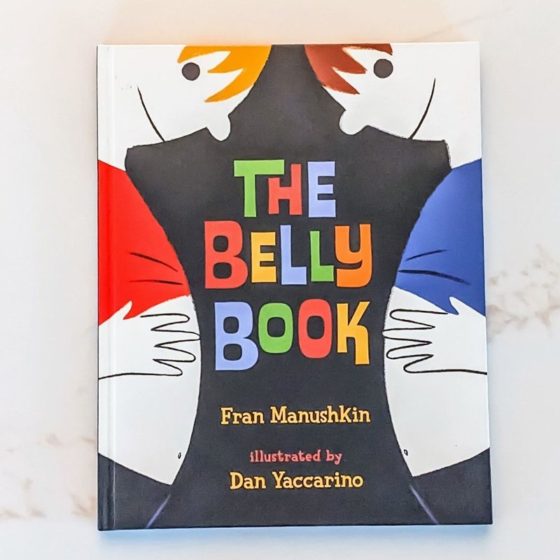 The Belly Book by Fran Manushkin