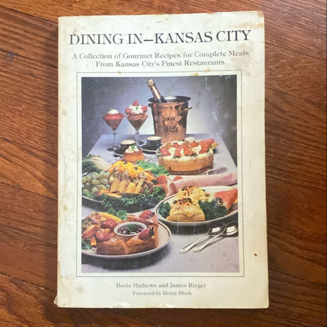 Dining in - Kansas City by Boots mathews and james rieger, Paperback ...