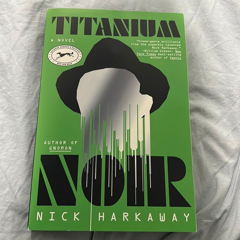 Titanium Noir by Nick Harkaway