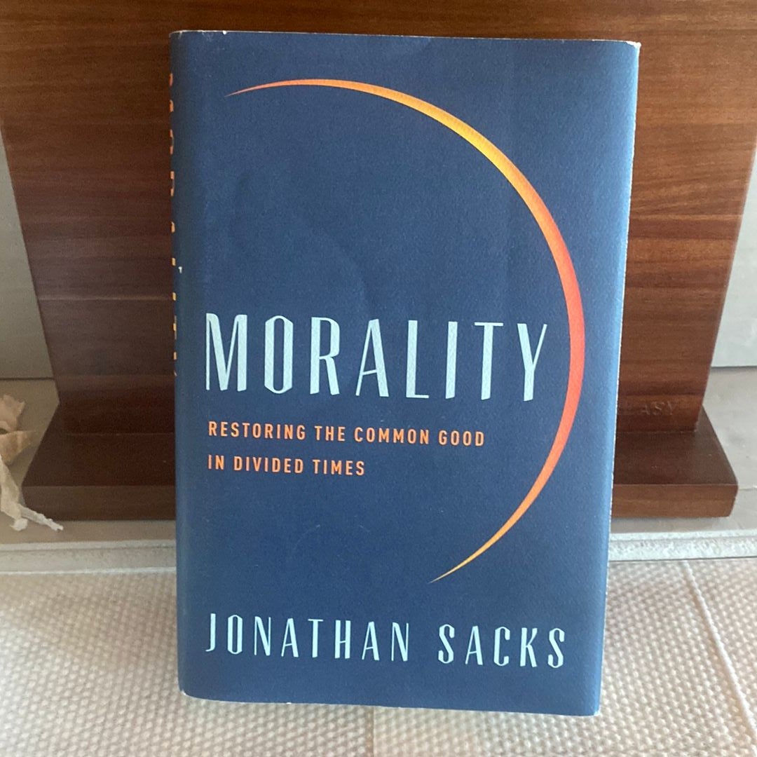 Morality by Jonathan Sacks, Hardcover | Pangobooks