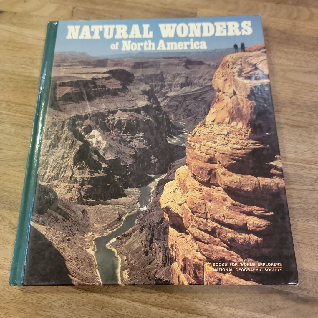 Natural Wonders of North America by Catherine O'Neill