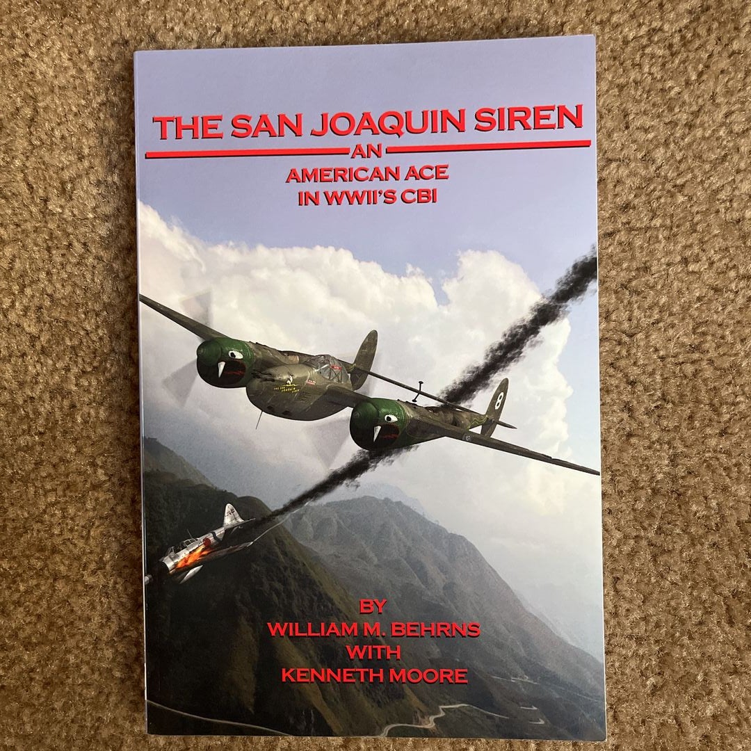 The San Joaquin Siren by William M. Behrns; Kenneth Moore, Paperback ...
