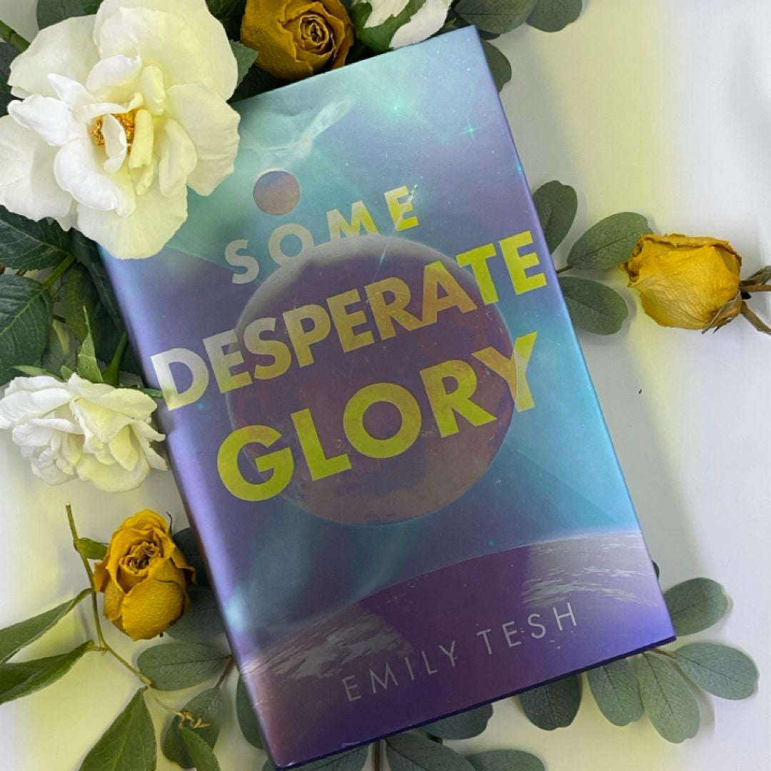 Some Desperate Glory (signed Illumicrate) by Emily Tesh, Hardcover ...